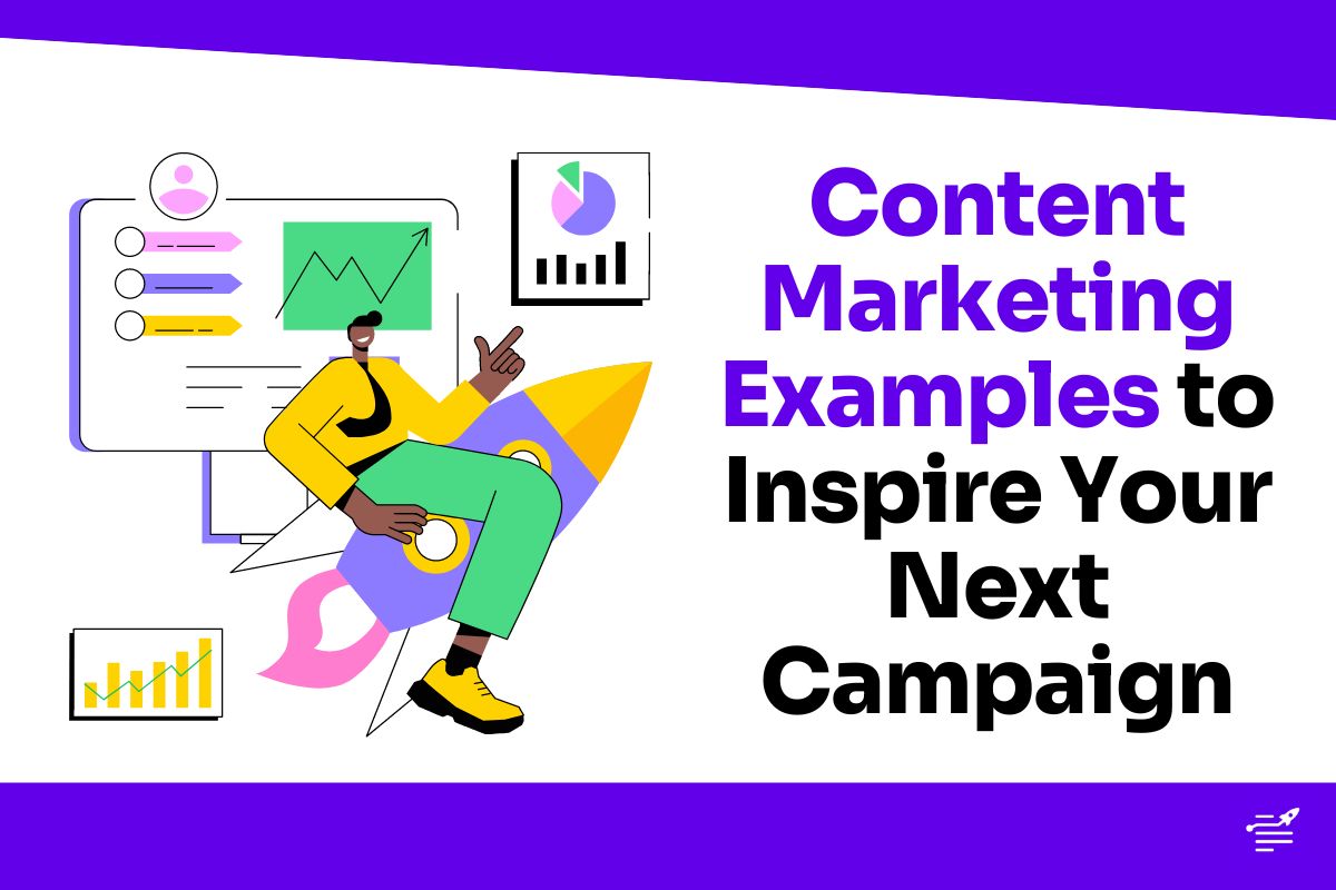 20 Content Marketing Examples to Inspire Your Next Campaign